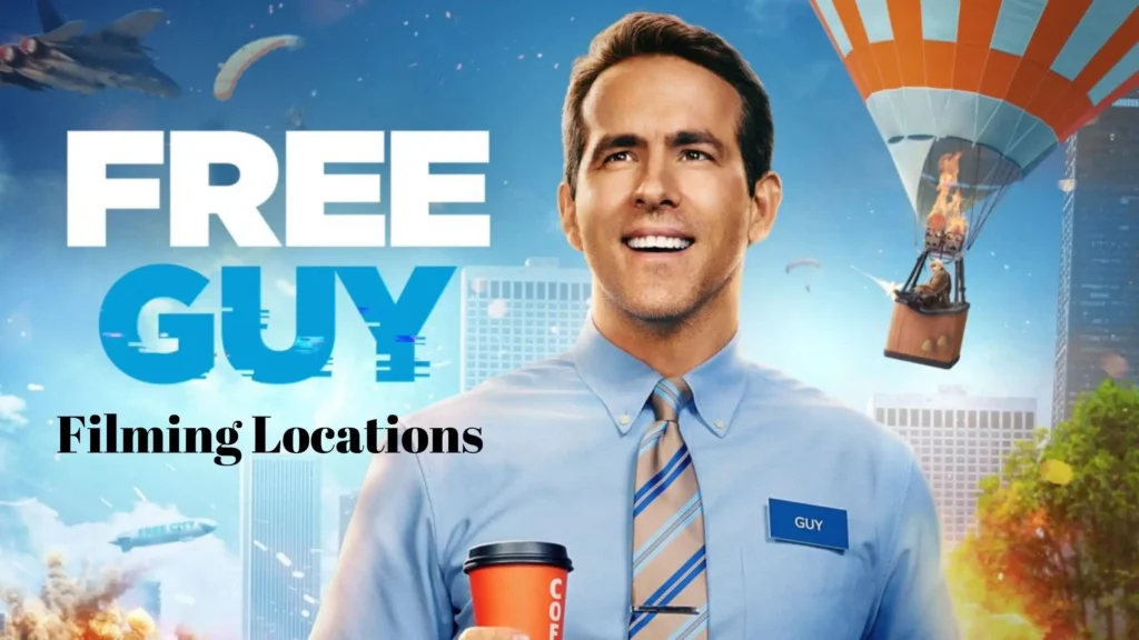 Free Guy Filming Locations | 2021