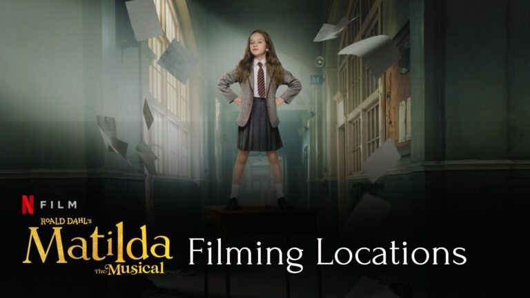 Matilda the Musical Filming Locations | 2022