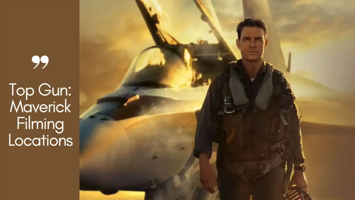 Top Gun: Maverick Filming Locations