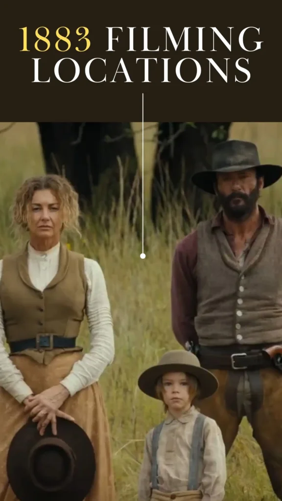 1883 Filming Locations (2021–2022)