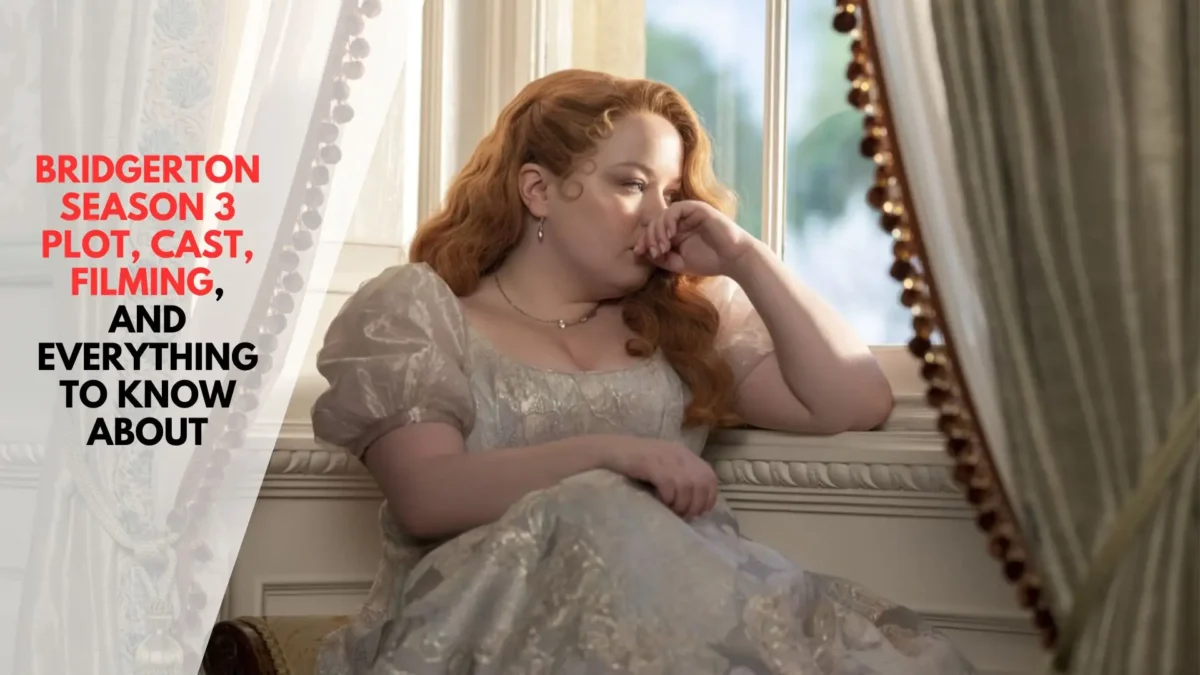 Bridgerton Season 3 Plot, Cast, Filming, and Everything