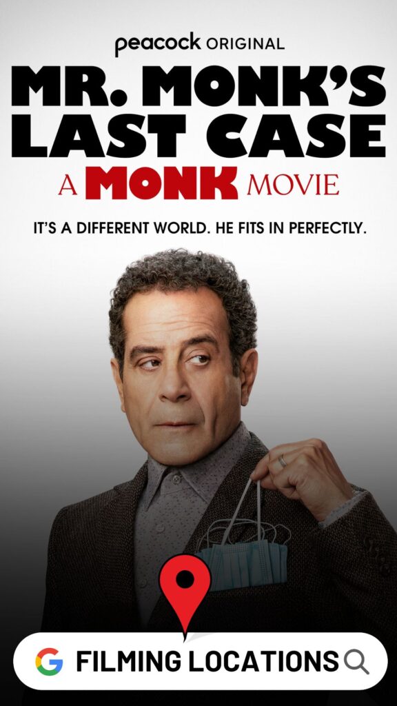 Mr. Monk's Last Case: A Monk Movie Filming Locations (2023)